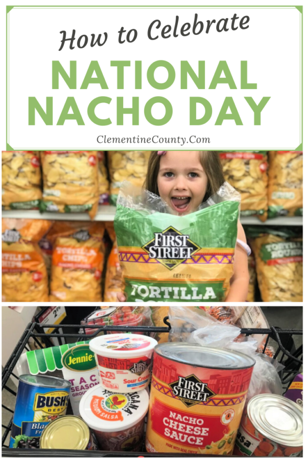 How to Celebrate National Nacho Day | Clementine County