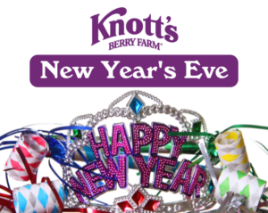 New Year’s Eve at Knott’s Berry Farm | Clementine County